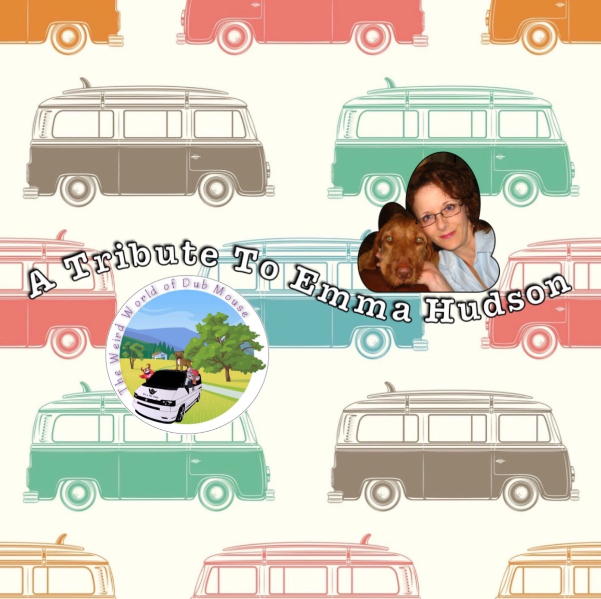 A Tribute To Emma Hudson – The Weird World Of Dub Mouse